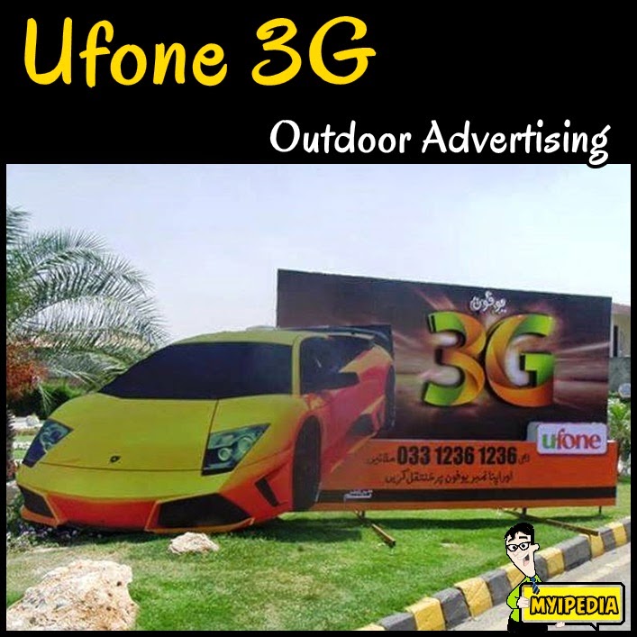 Ufone 3G Outdoor Advertisement Spotted at DHA Lahore 2014 | Myipedia ...