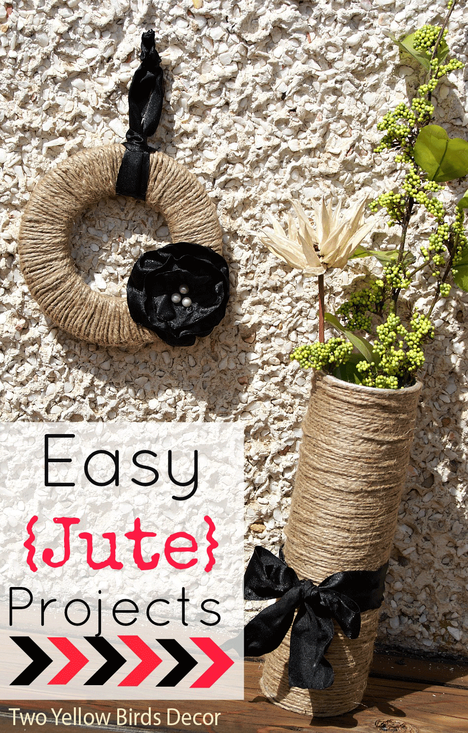 Two Yellow Birds Decor: Easy {Jute} Projects