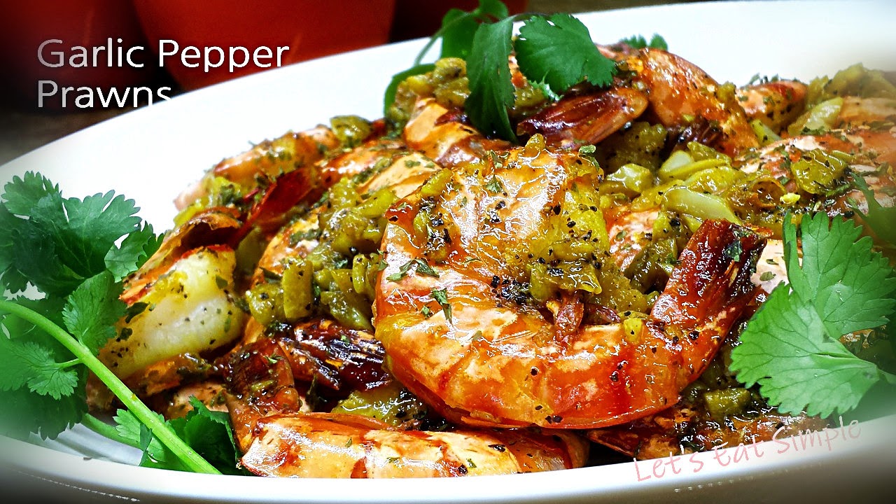 Let's eat......simple!: Garlic Pepper Prawns