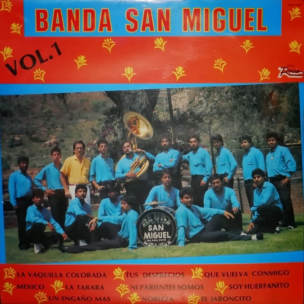 Mi Pasión La Música De Banda: Banda San Miguel - Vol. 1