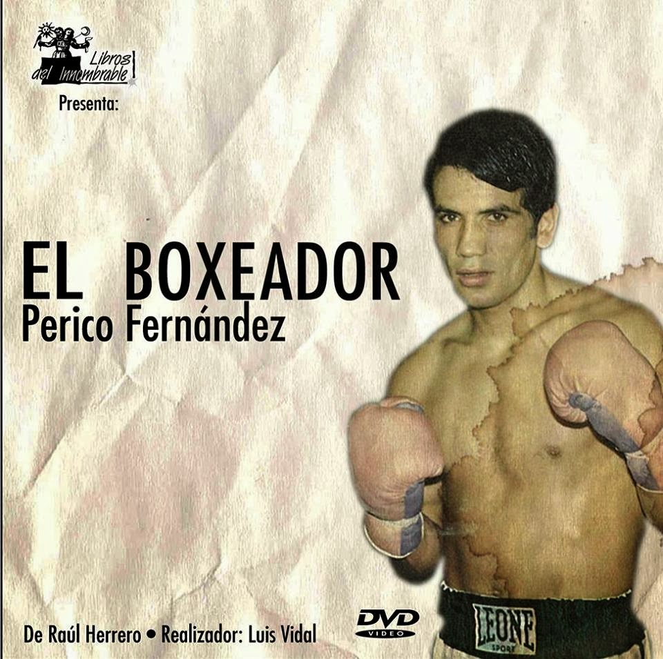 Proyección El boxeador. Perico Fernández de Raúl Herrero
