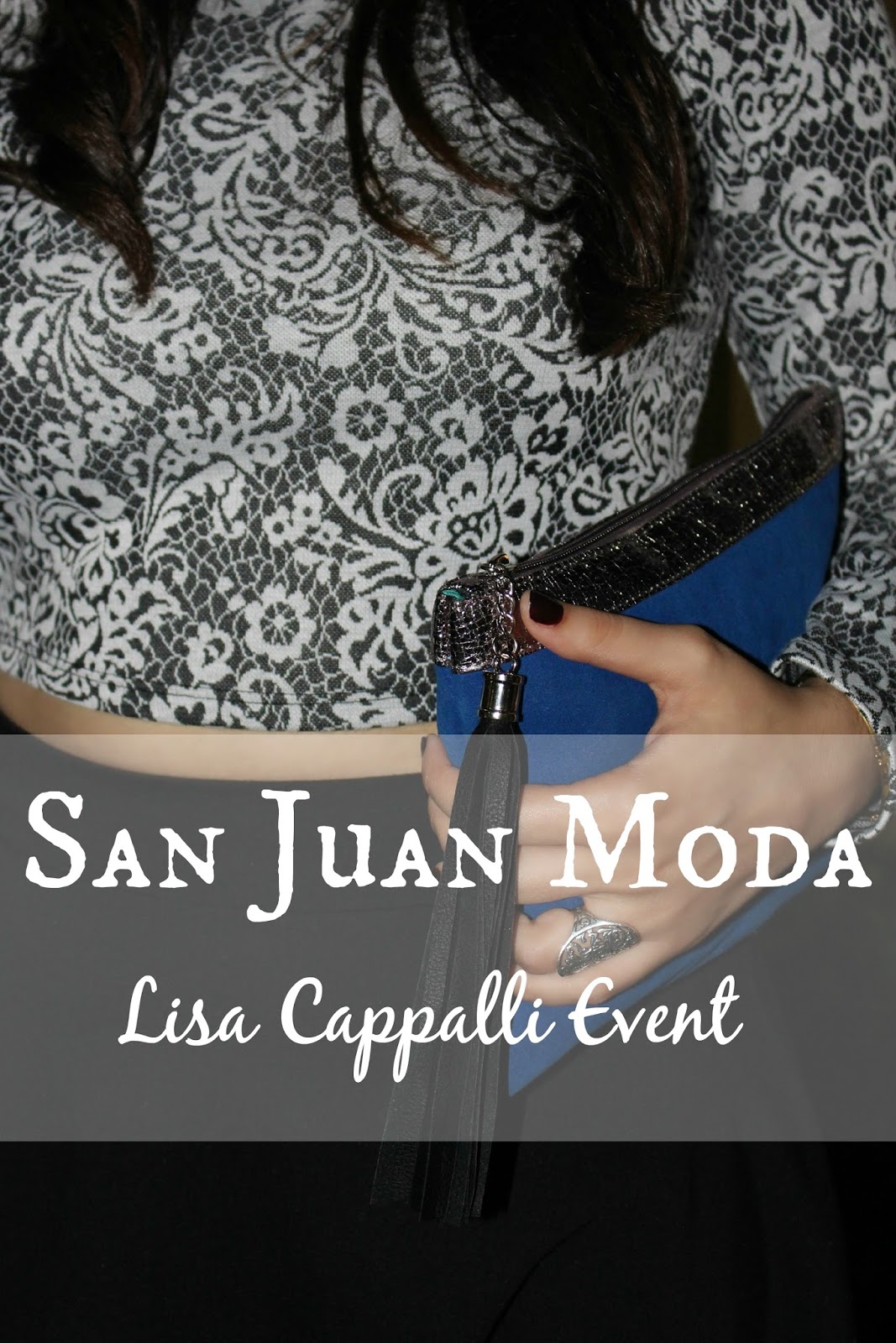 San Juan Moda: Lisa Cappalli Event - Natalia Bosch
