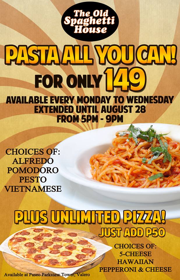 The Old Spaghetti House: Pasta All You Can (Paseo Parkview Tower @ Valero)