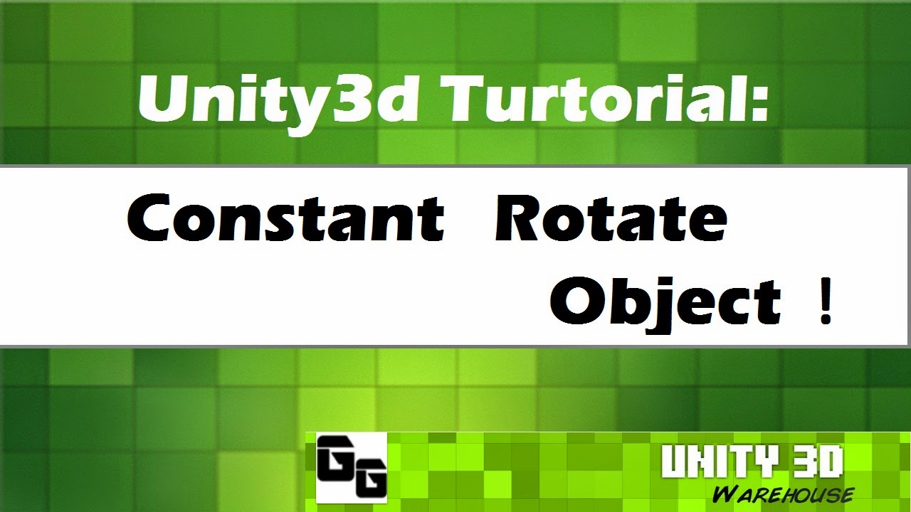 Unity3d Simple Constant Rotate Object Tutorial 13 ~ Unity3d Warehouse