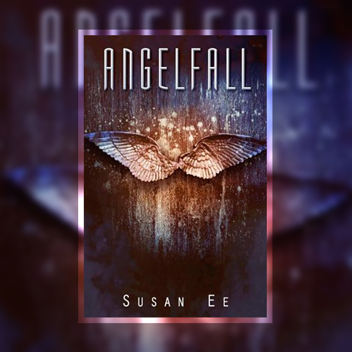 Miss Phi's Bookshelf: Review: Angelfall
