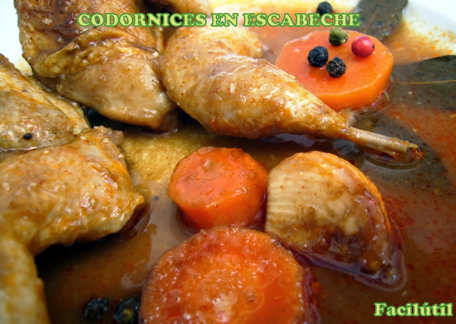 Facilútil: Codornices en escabeche