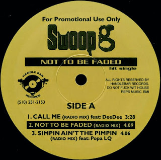 Rap Nerds: 12" of the day: Swoop G ‎- Not To Be Faded EP