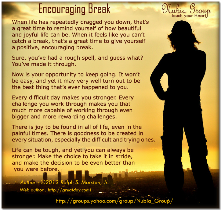 * Nubia_group Inspiration *: Encouraging Break