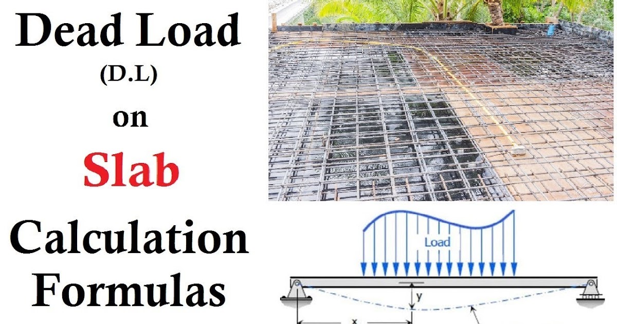 Formula use in dead load of slab calculations - Engineering Society