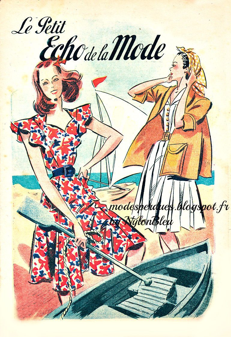 A la Recherche des Modes Perdues et Oubliées : Le Petit Echo de la Mode ...
