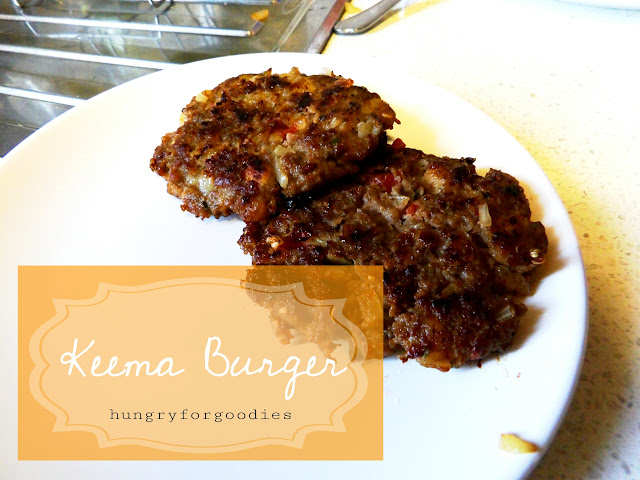 Keema Burger | Hungry for Goodies