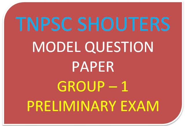 Free Download Model Question Paper of TNPSC Group - 1 Preliminary Exam ...
