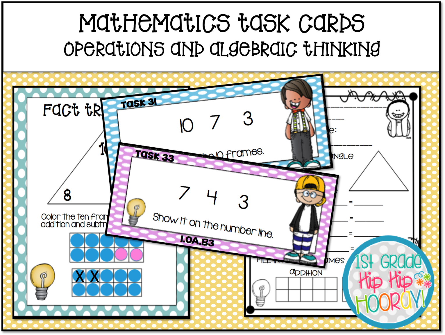 1st Grade Hip Hip Hooray!: Task Cards...Operations and Algebraic Thinking