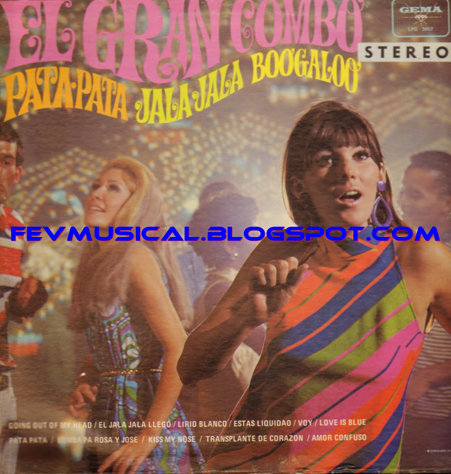 FEV MUSICAL: 1968 - El Gran Combo - Pata Pata Jala Jala Boogaloo (Gema)