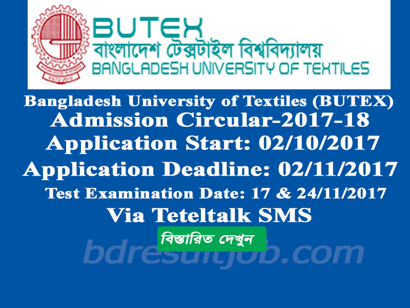 Bangladesh University of Textiles (BUTEX) Admission circular 2017-2018 ...