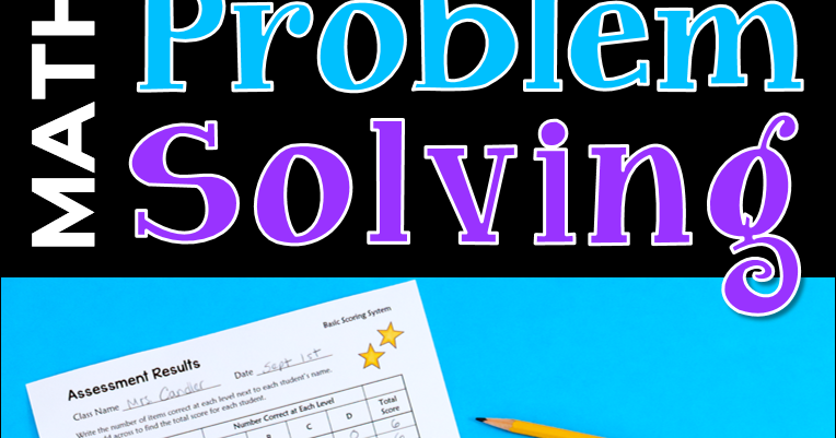 Corkboard Connections: Math Problem Solving: Knowing Where to Begin