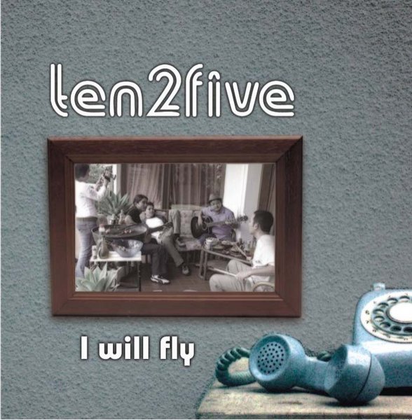 Ten 2 Five – I Will Fly | dioBlog - oBlog