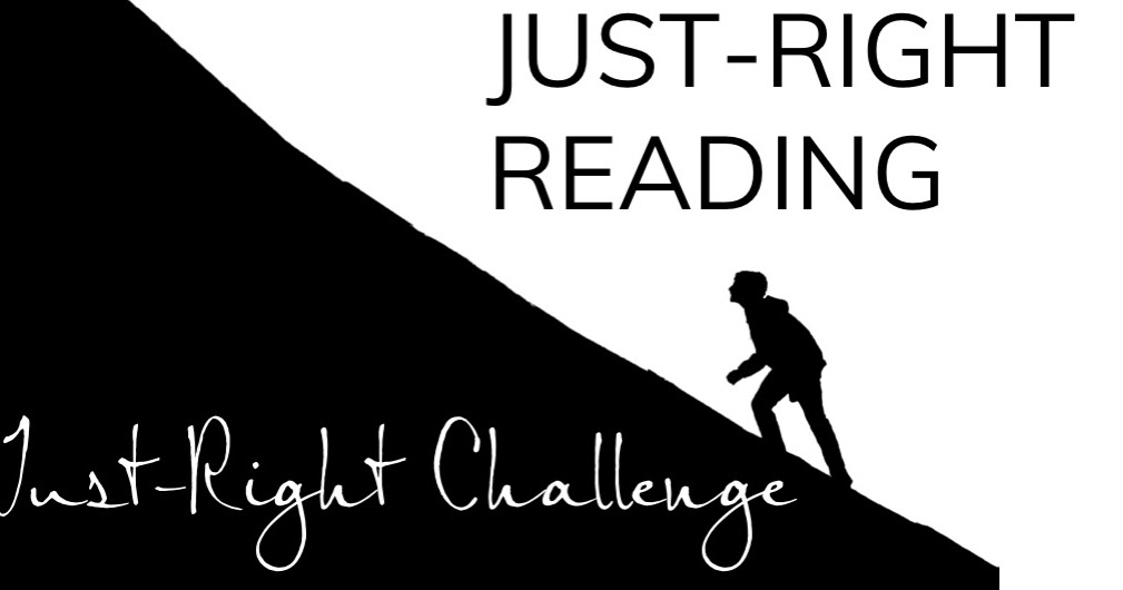 Just-Right Reading Just-Right Challenge - Reading by Heart