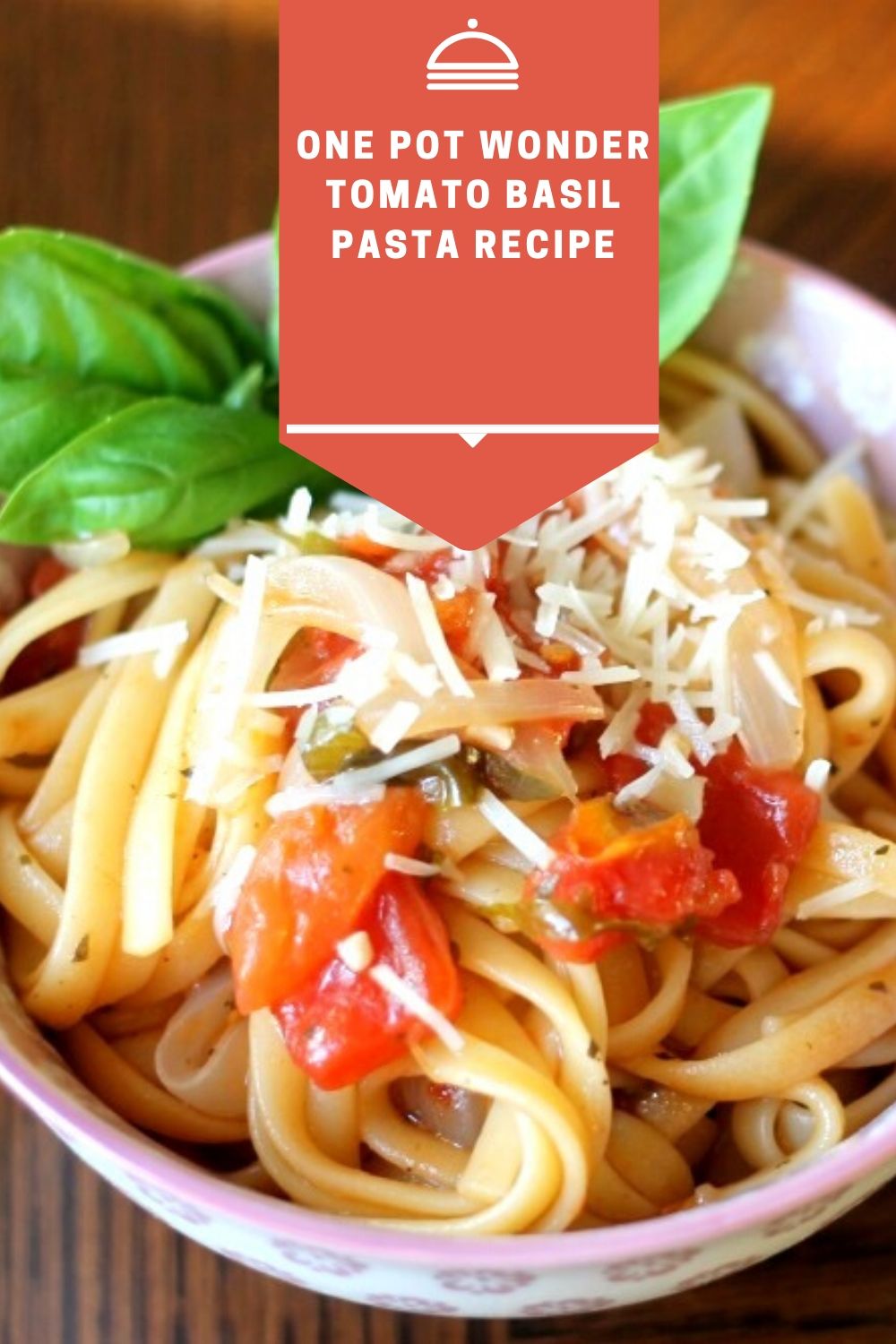 ONE POT WONDER TOMATO BASIL PASTA RECIPE