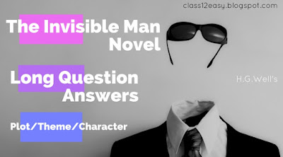 The Invisible Man Novel - Long Answer Question (Based on Plot, Theme ...