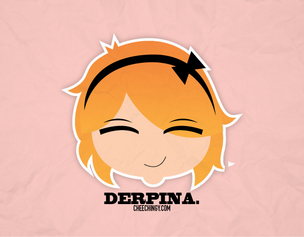 derpina ideal girl as ur girlfren
