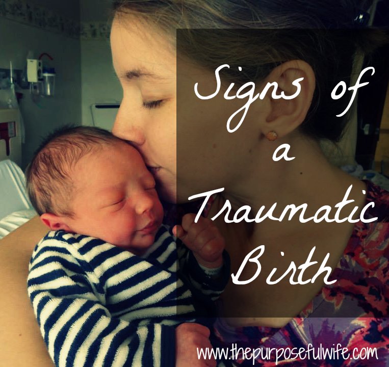 Signs of a Traumatic Birth