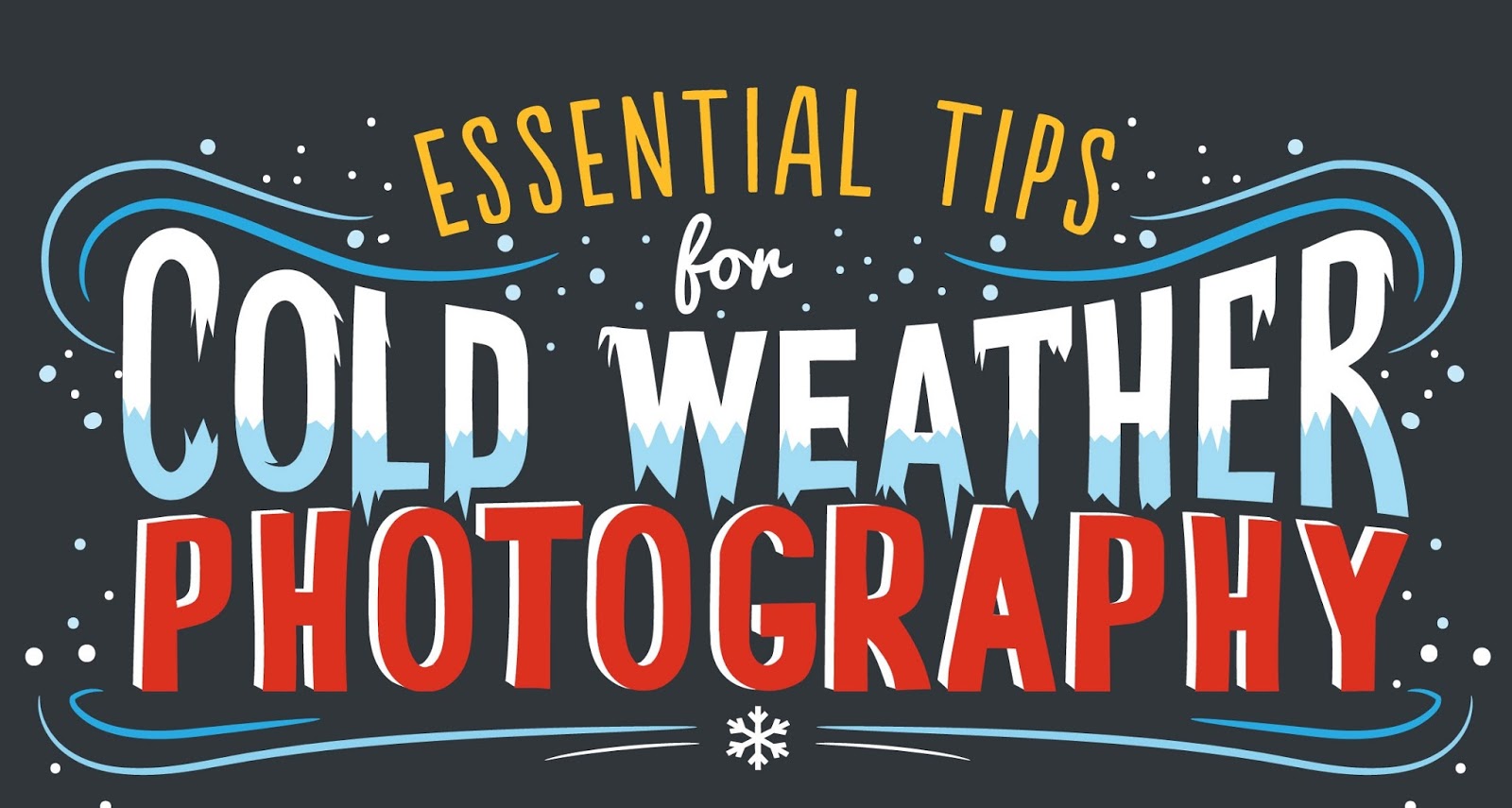 Essential Tips for Cold-Weather Photography - #infographic