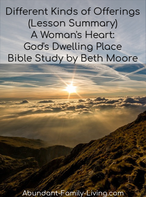Abundant Family Living: Different Kinds of Offerings (Bible Study by ...