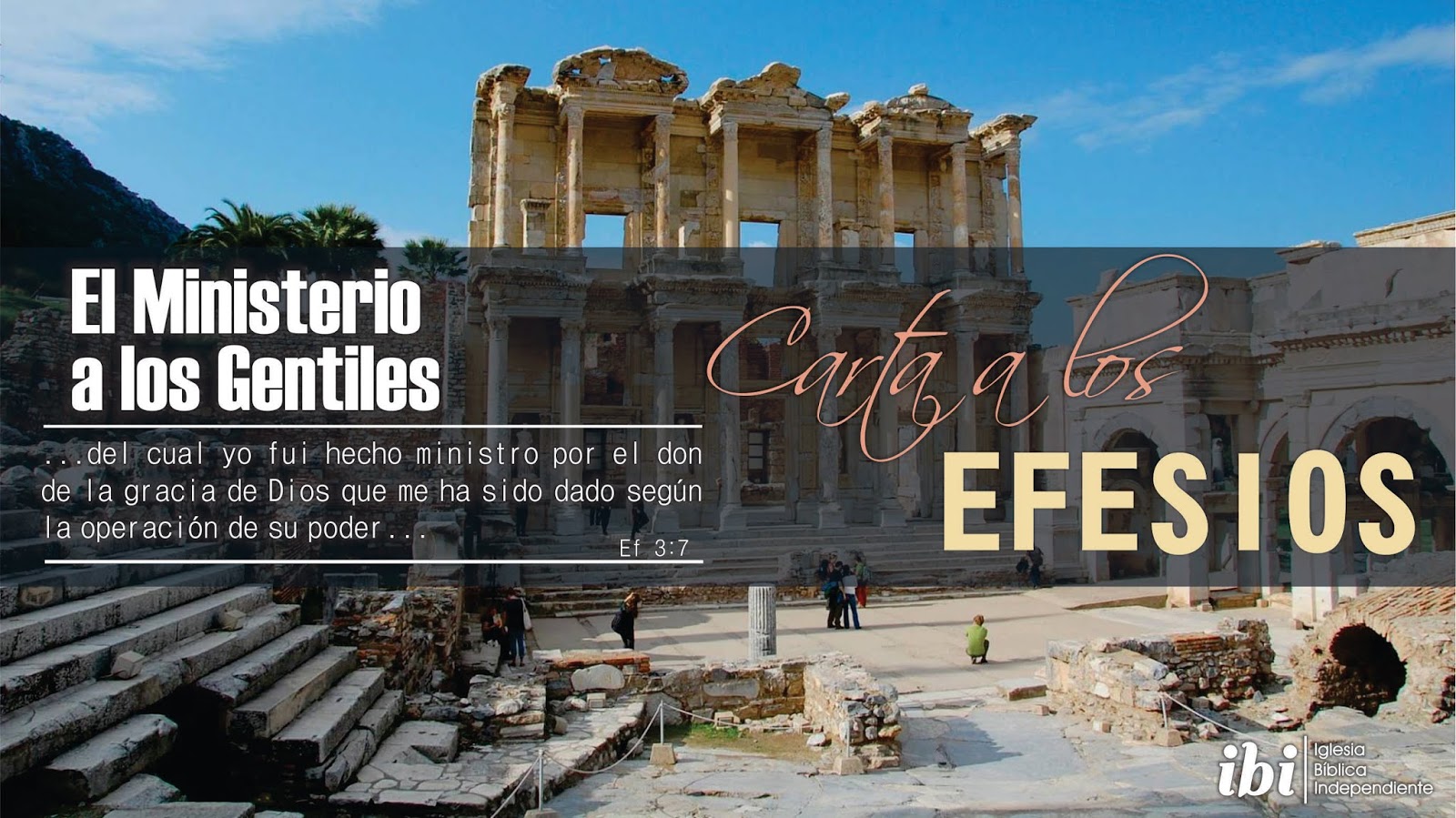 05 - EL MINISTERIO A LOS GENTILES ~ IGLESIA BÍBLICA EN SALTA