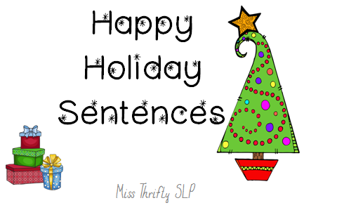 Miss Thrifty SLP: Merry Sentences to You!