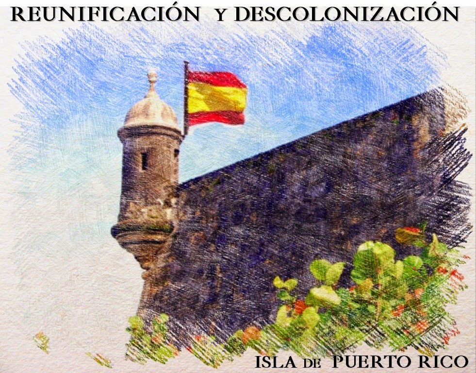 Movimiento de Reunificación de Puerto Rico y España: REUNIFICACIÓN ES ...
