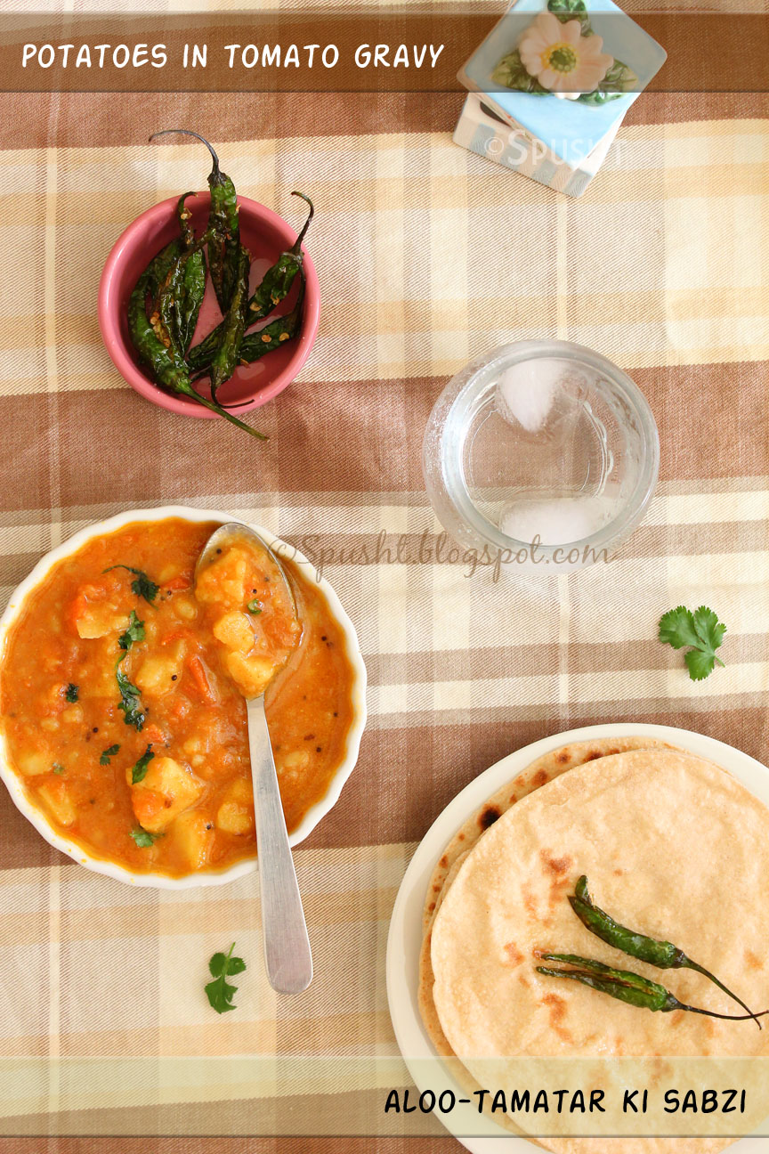 Spusht: Aloo Tamatar Sabzi Recipe | Potatoes in Tomato Gravy Recipe