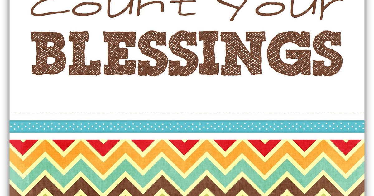stayathomeartist.com: "count your blessings" chevron printable...