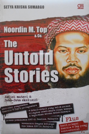 Noordin M. Top & Co. The Untold Stories - cahayapustaka.com
