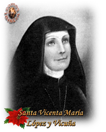 Leamos la BIBLIA: Santa Vicenta María López y Vicuña