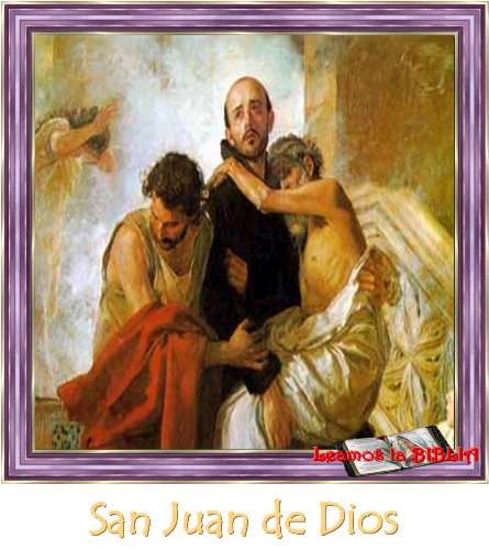 Leamos la BIBLIA: San Juan de Dios