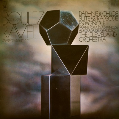 Music is the Best: Pierre Boulez — Boulez Conducts Ravel