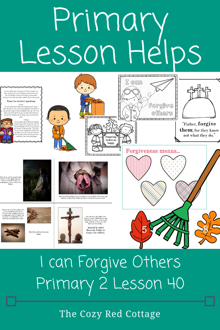 The Cozy Red Cottage: I can Forgive Others Primary Lesson Helps ...