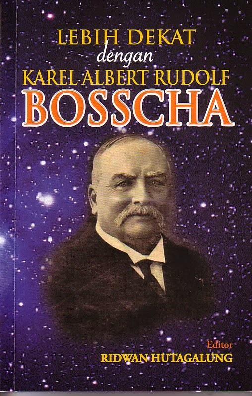 BUKU YANG KUBACA: Lebih Dekat dengan Karel Albert Rudolf Bosscha