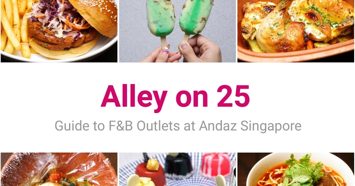 PinkyPiggu: Alley On 25 @ Andaz Singapore Hotel ~ A Look At All Its ...