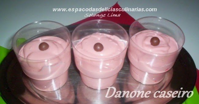 Danone caseiro de morango - Espaço das delícias culinárias