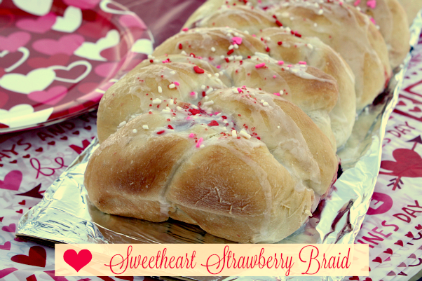 Mommy's Kitchen : Sweetheart Strawberry Braid for Valentines Day