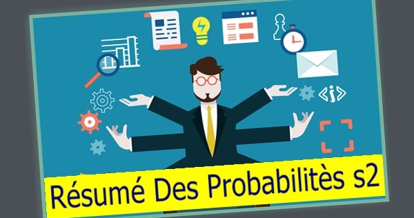 Résumé Des Probabilitès s2 - cours d'économie