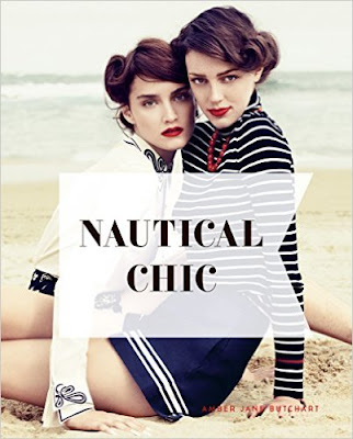 Book Review: Nautical Chic by Amber Jane Butchart - The Fashion Historian