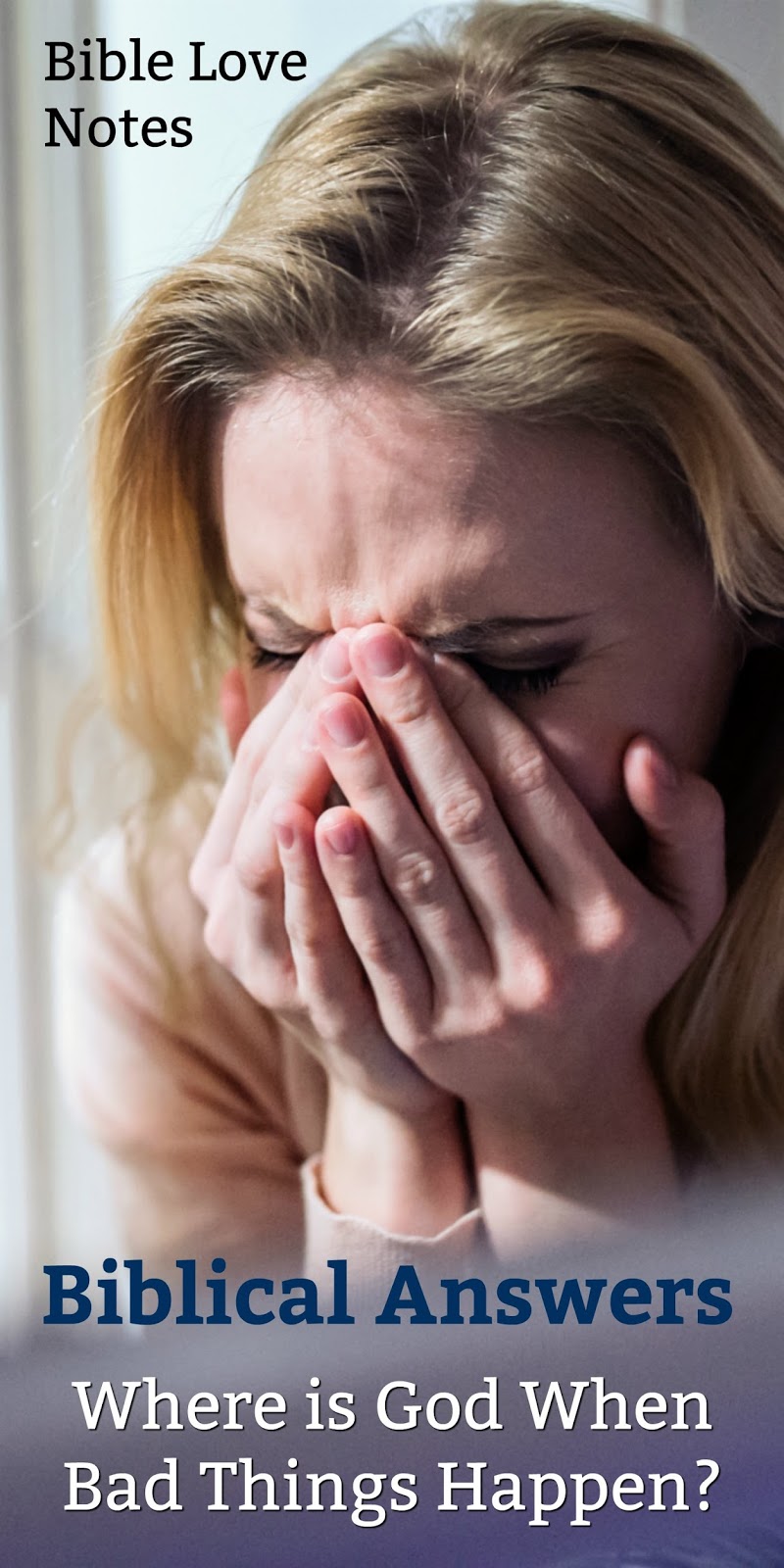 Bible Love Notes: 6 Things to Remember When Bad Things Happen