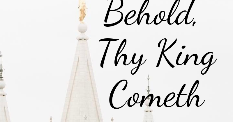 Episode 20 (May 20-26): “Behold, Thy King Cometh”