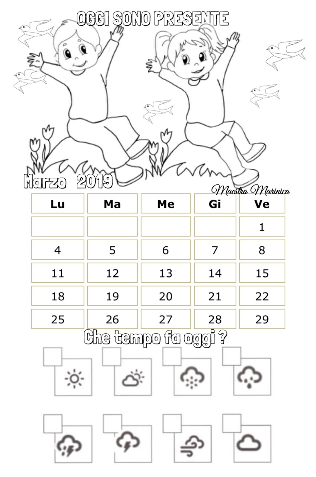 MAESTRA MARINICA: CALENDARIO DELLE PRESENZE E TEMPO METEOROLOGICO: MARZO