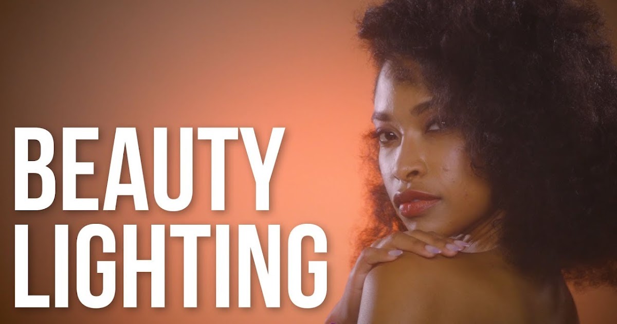 Beauty Lighting 101 | 3 Commercial Lighting Techniques - Photography ...