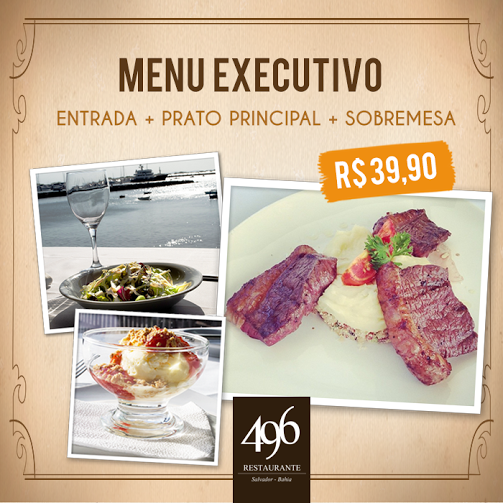 SALVADOR POR STEFANO DIAZ: Restaurante 496 lança menu executivo