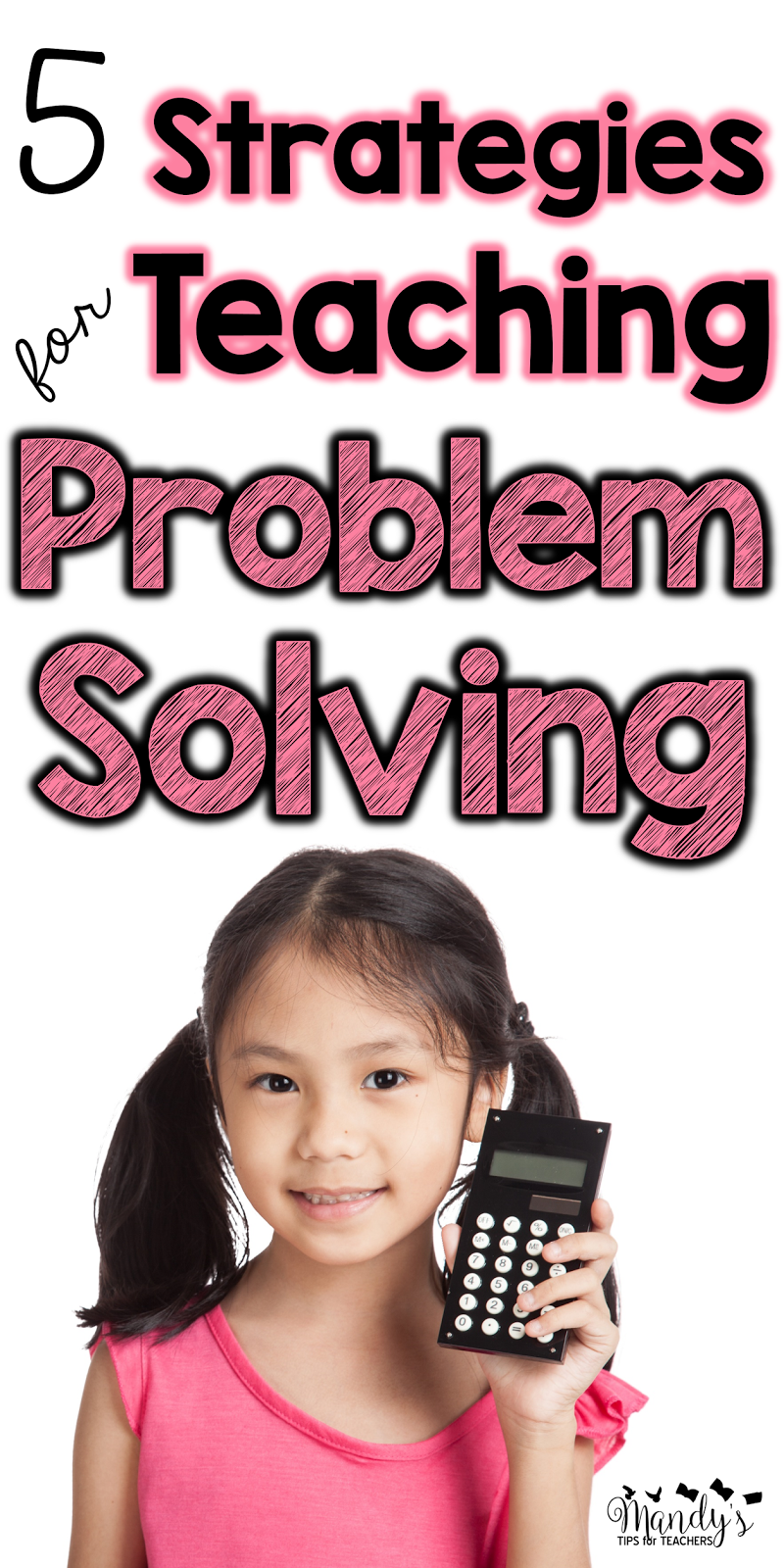 5 Smart Strategies for Problem Solving - Mandy's Tips for Teachers